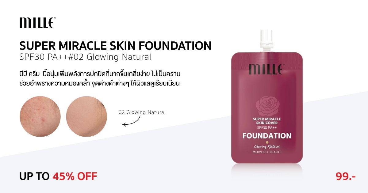 Mille Super Miracle Skin Foundation SPF30 PA++#02 Glowing Natural ...